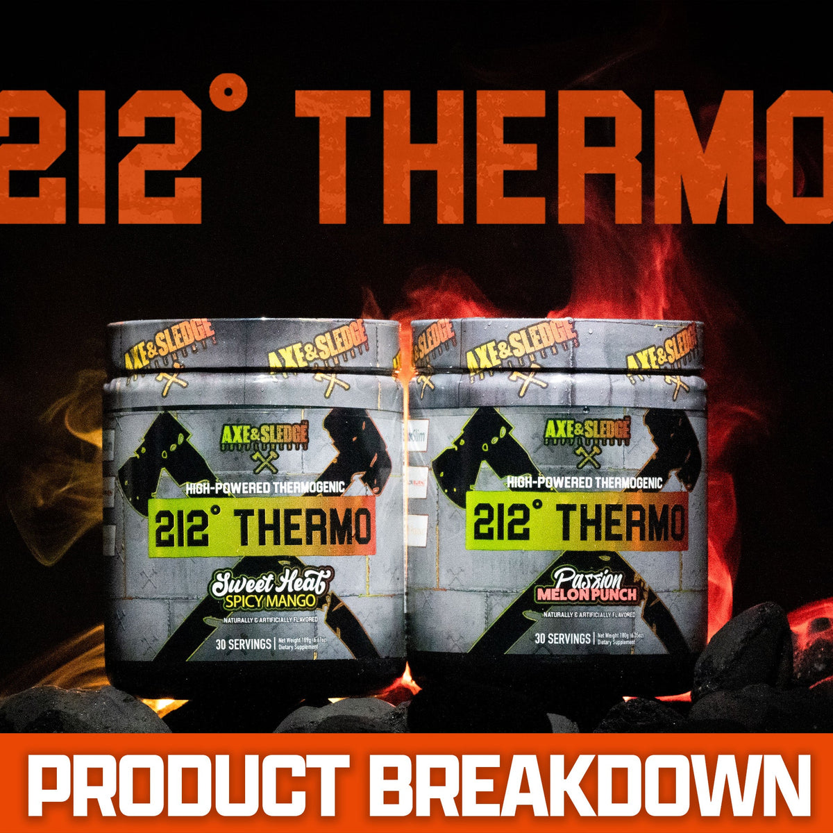 212º Thermo Product Breakdown – Axe & Sledge Supplements