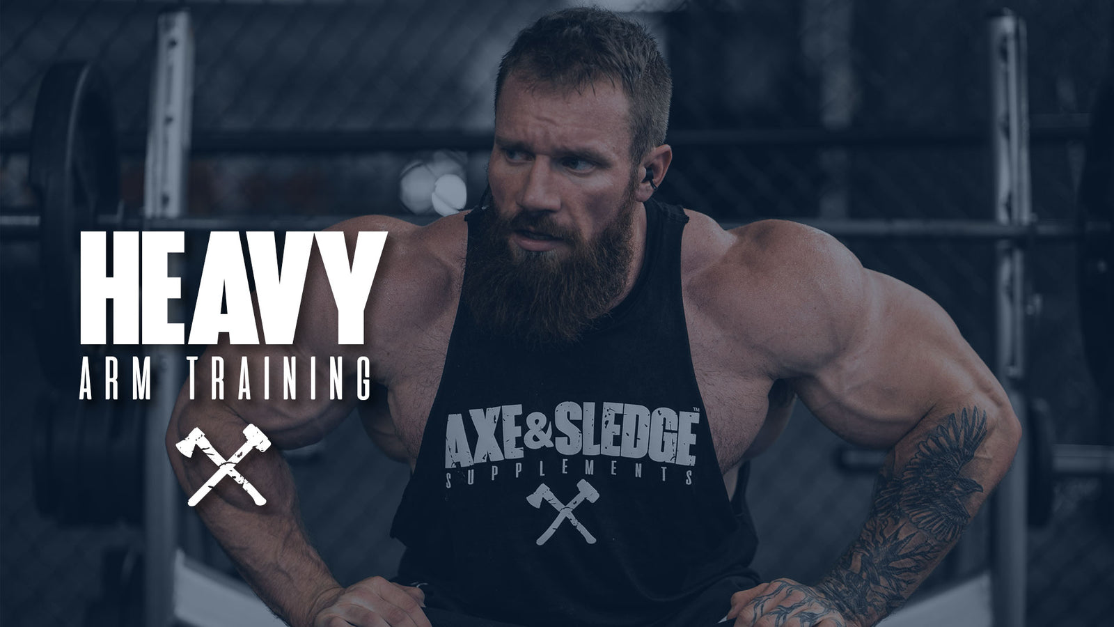 Heavy Arm Training - Axe & Sledge Supplements